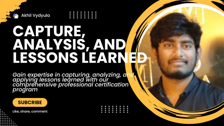 Capturing, Analyzing, and Lessons Learned Professional Certi - Free course Capturing, Analyzing, and Lessons Learned Professional Certi - Free course